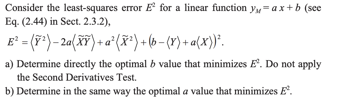 Solved Consider the least-squares error E² for a linear | Chegg.com