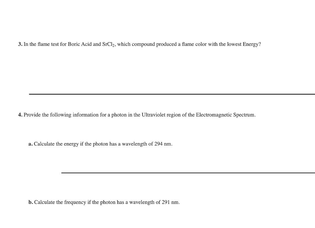 Solved 1. In the flame test for Boric Acid and SrCl2, which | Chegg.com