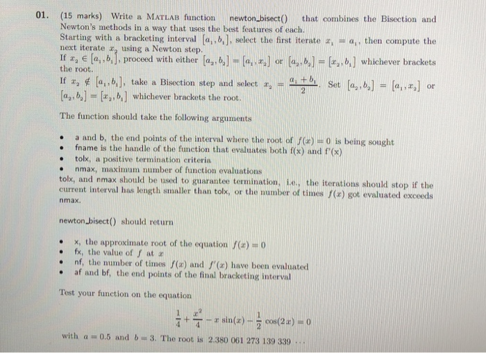 Solved 01. (15 marks) Write a MATLAB function newton | Chegg.com