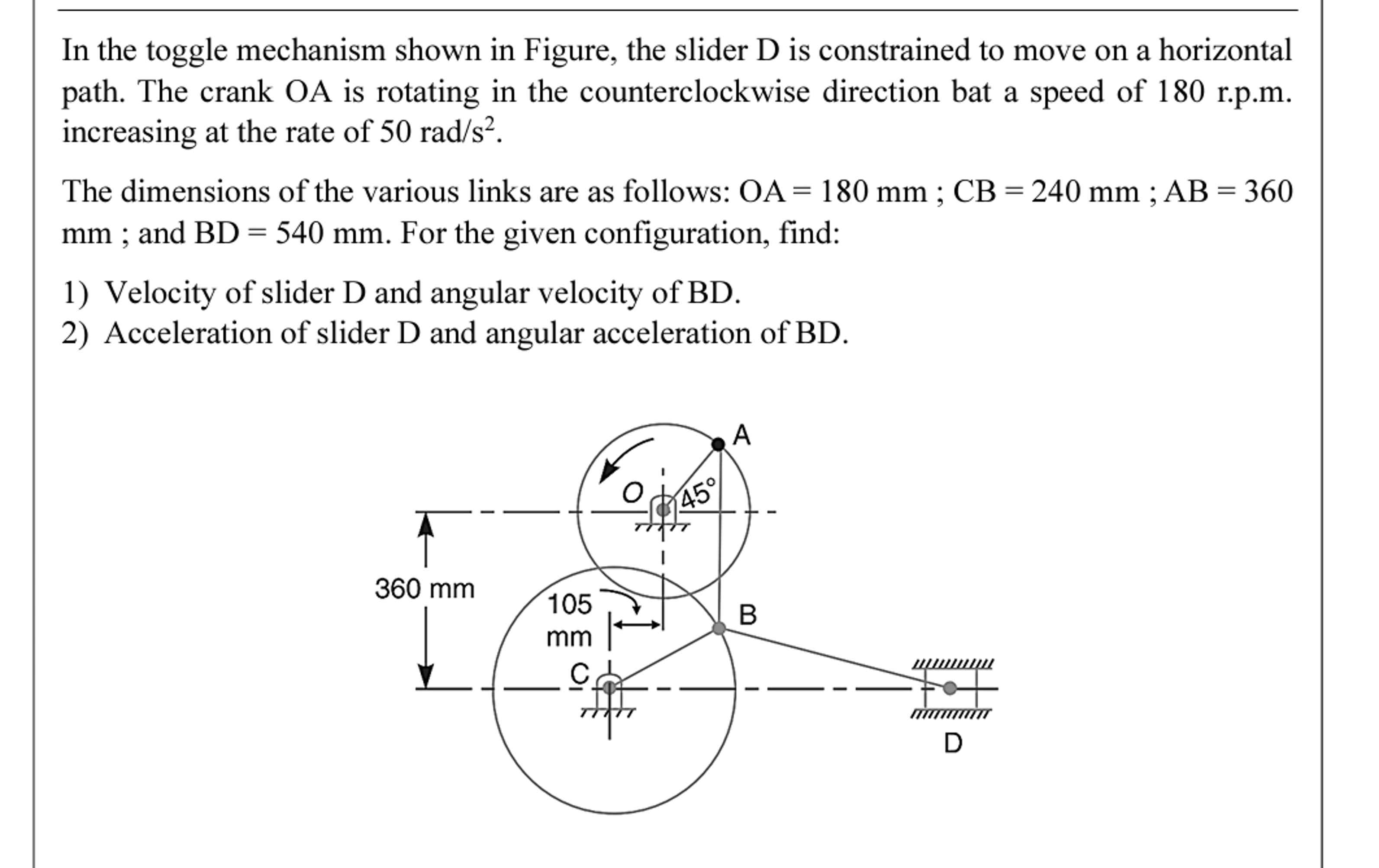 In the toggle mechanism shown in Figure, the slider D | Chegg.com