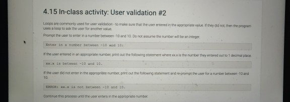 Solved 4.15 In-class activity: User validation #2 Loops are | Chegg.com