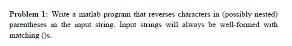 Solved Problem 1: Write a matlab program that reverses | Chegg.com
