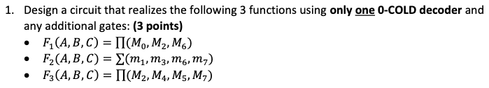 Solved 1. Design a circuit that realizes the following 3 | Chegg.com