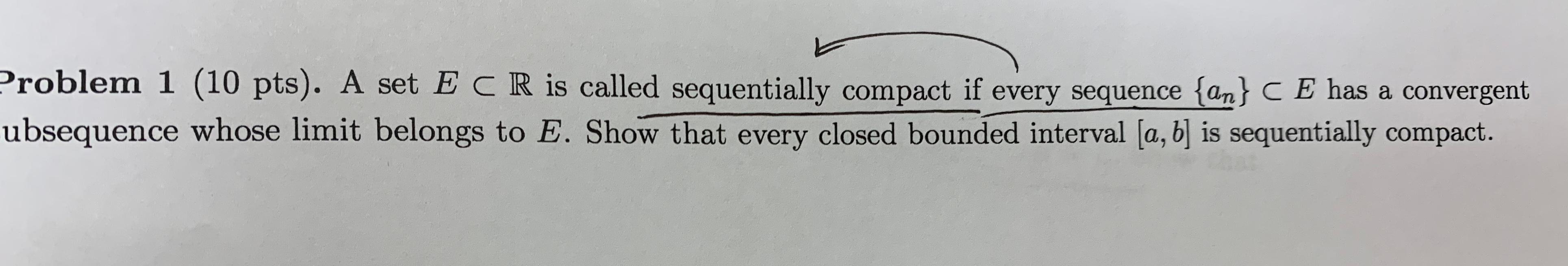 Solved Problem 1 (10 pts). A set ECR is called sequentially | Chegg.com