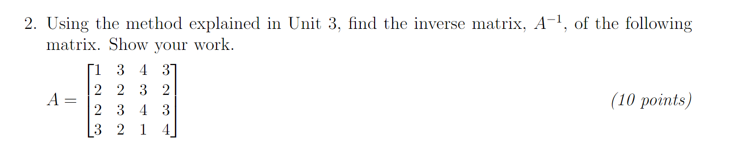 Solved 2. Using the method explained in Unit 3, find the | Chegg.com
