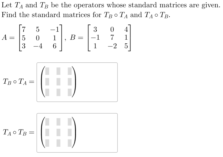 Solved Let TA and TB be the operators whose standard | Chegg.com