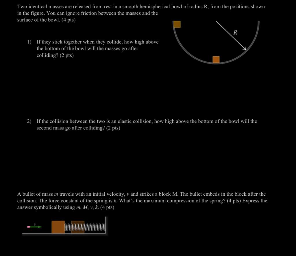Solved Two identical masses are released from rest in a | Chegg.com