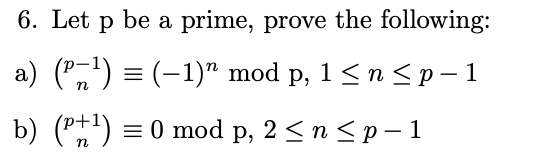 Solved 6. Let p be a prime, prove the following: a) (PMI) = | Chegg.com