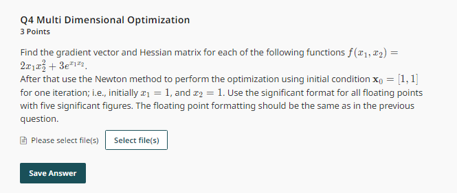 Solved Q4 Multi Dimensional Optimization3 Points:Find the | Chegg.com