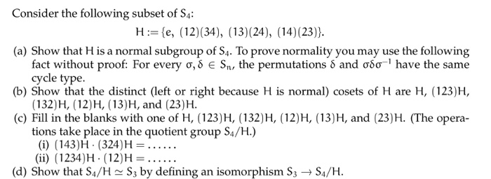 Solved Consider the following subset of S4 (a) Show that H | Chegg.com