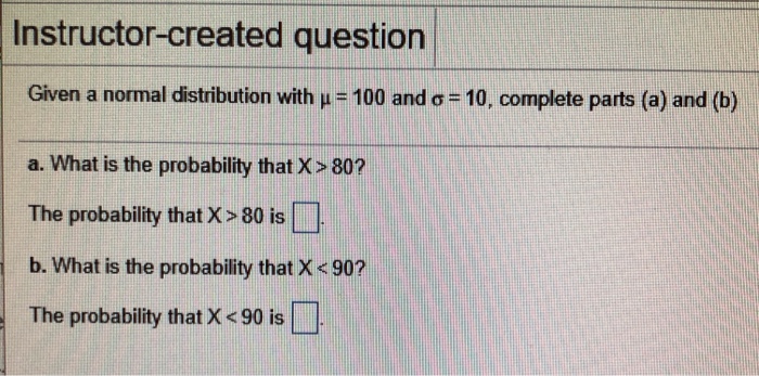 Solved Instructor-created question Given a normal | Chegg.com
