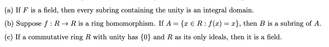 Solved (a) If F is a field, then every subring containing | Chegg.com