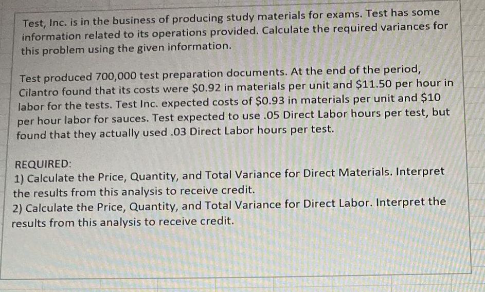 Solved Test, Inc. is in the business of producing study | Chegg.com