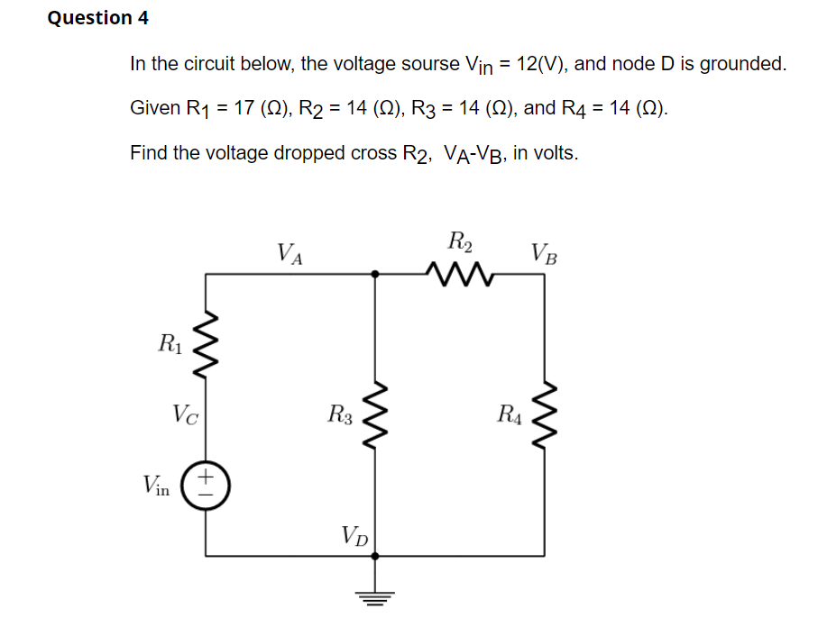 Solved In the circuit below, the voltage sourse Vin=12(V), | Chegg.com