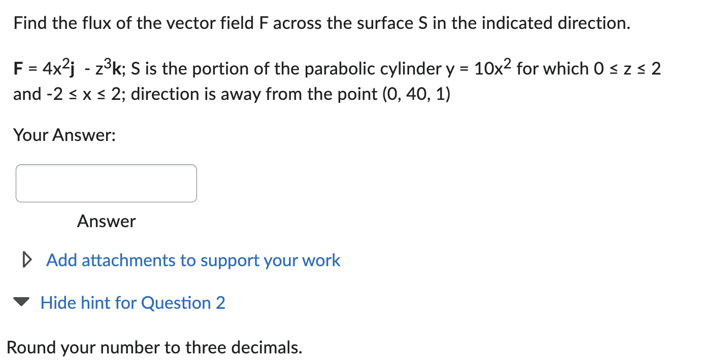 Solved Find the flux of the vector field F across the | Chegg.com