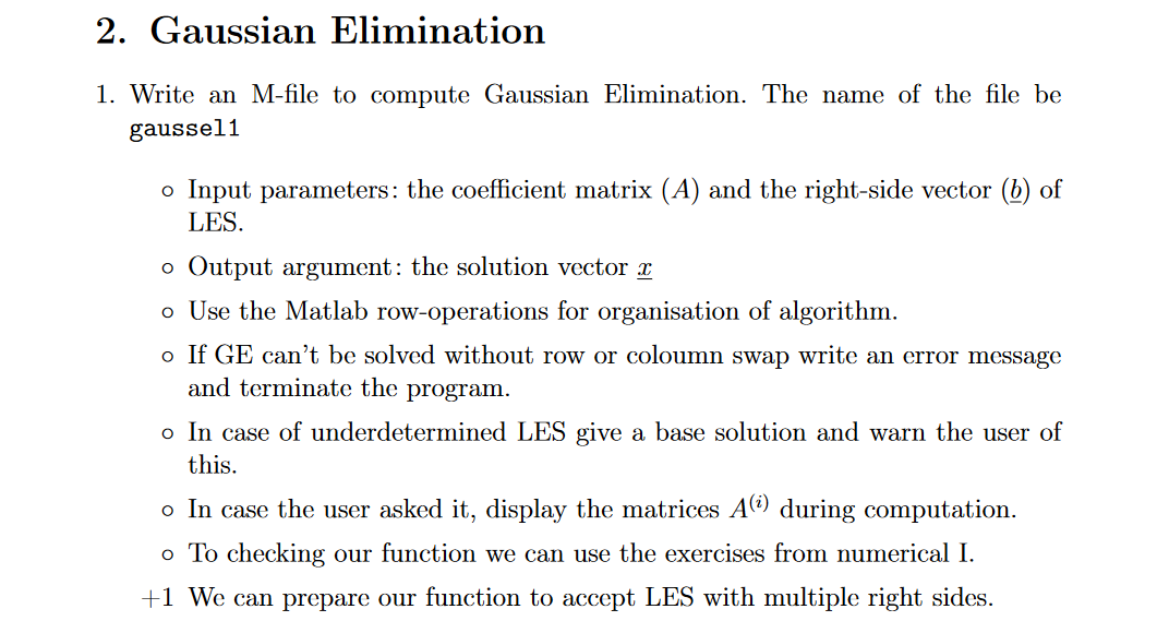 Solved 2. Gaussian Elimination 1. Write an M-file to compute | Chegg.com