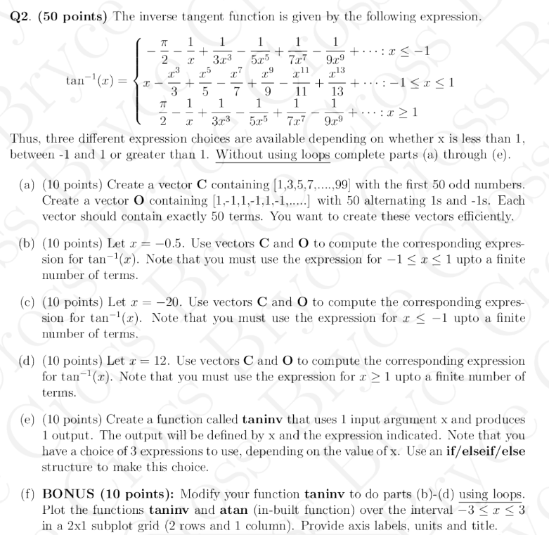 Solved Q2. (50 ﻿points) ﻿The inverse tangent function is | Chegg.com