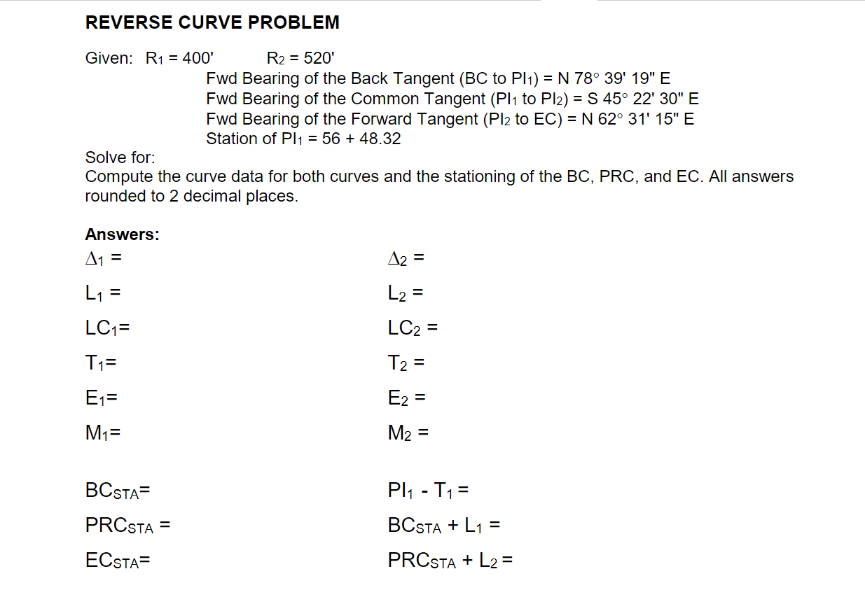 Solved REVERSE CURVE PROBLEM Given: R1=400′R2=520′ Fwd | Chegg.com
