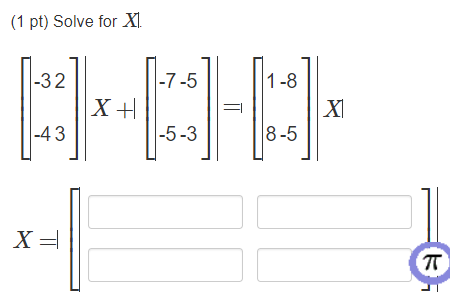 Solved (1 pt) Solve for X1 -32 1-7-5 1-8 X + = X -43 |-5-3 | Chegg.com