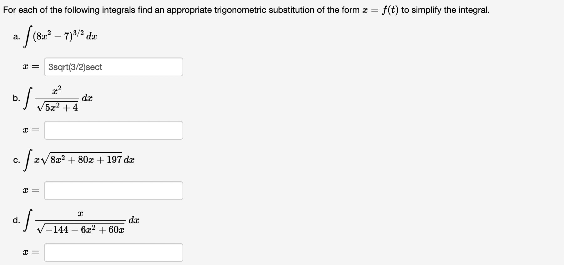 Solved For each of the following integrals find an | Chegg.com