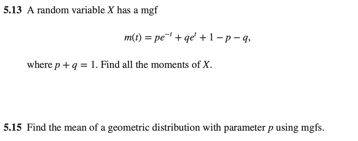 Solved 5.13 A random variable X has a mgf | Chegg.com