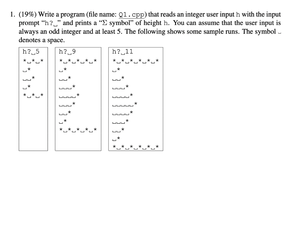 Solved 1. (19%) Write a program (file name: Q1 . cpp) that | Chegg.com