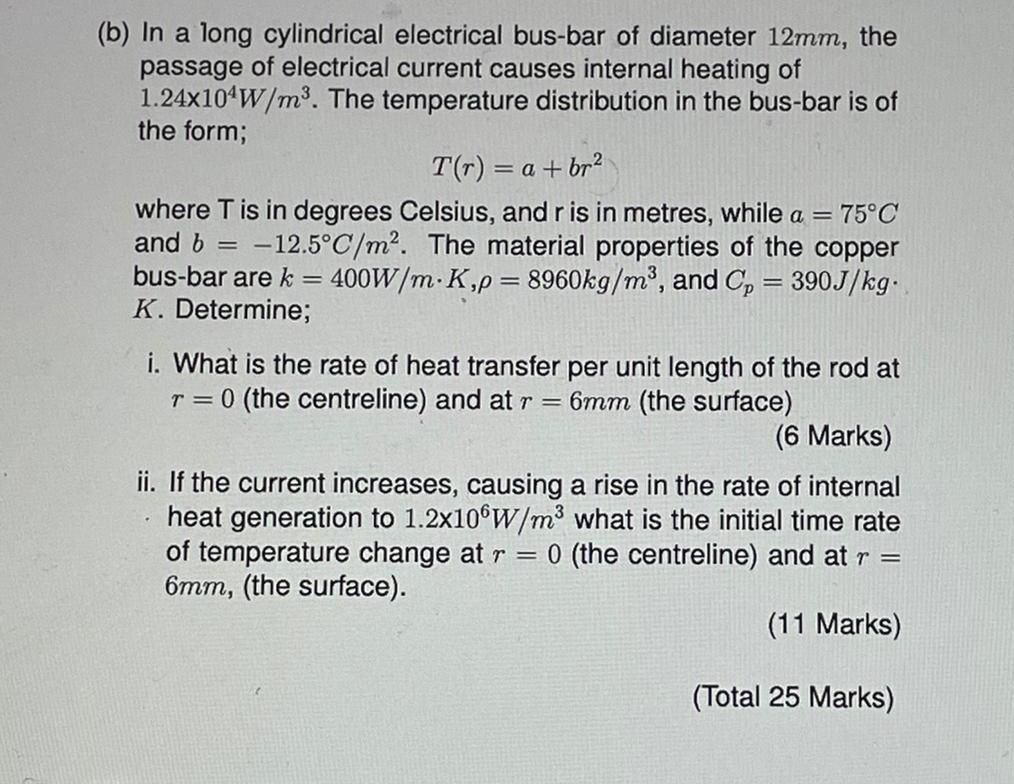 Solved (b) In a long cylindrical electrical bus-bar of | Chegg.com