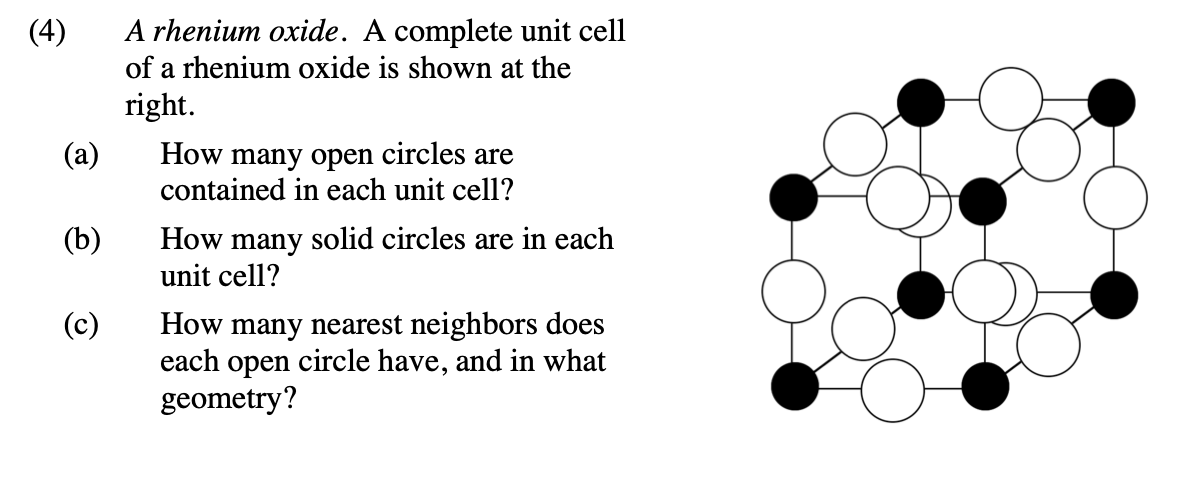 Solved (4) (a) A rhenium oxide. A complete unit cell of a | Chegg.com