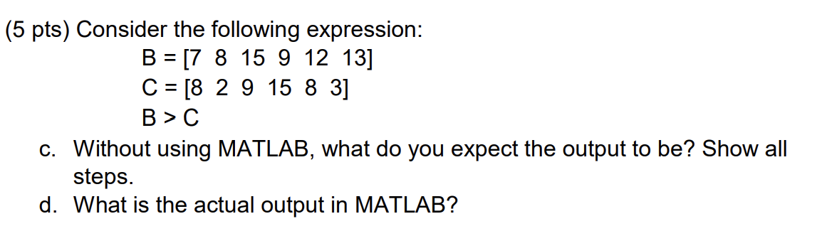 Solved (5 pts) Consider the following expression: | Chegg.com