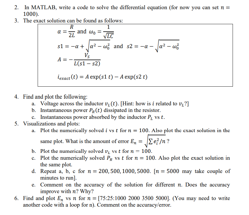 Solved 2. In MATLAB, write a code to solve the differential | Chegg.com