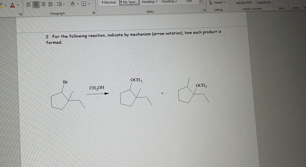 Solved 2. For the following reaction, indicate by mechanism | Chegg.com