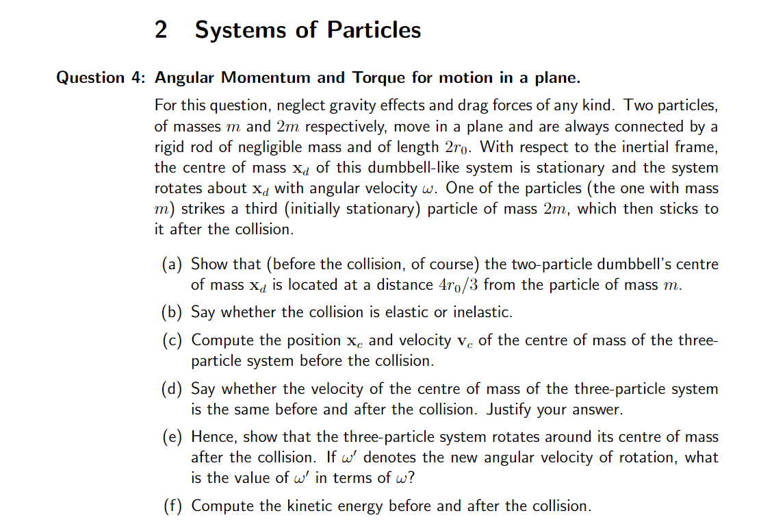 Solved 4: Angular Momentum and Torque for motion in a plane. | Chegg.com