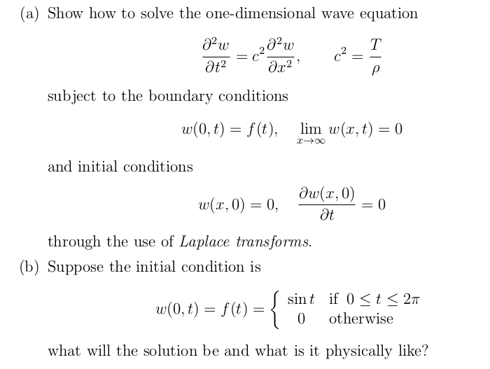 Solved (a) Show how to solve the one-dimensional wave | Chegg.com