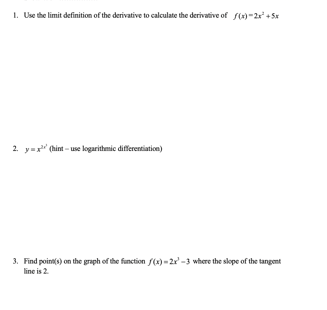 Solved 1. Use the limit definition of the derivative to | Chegg.com