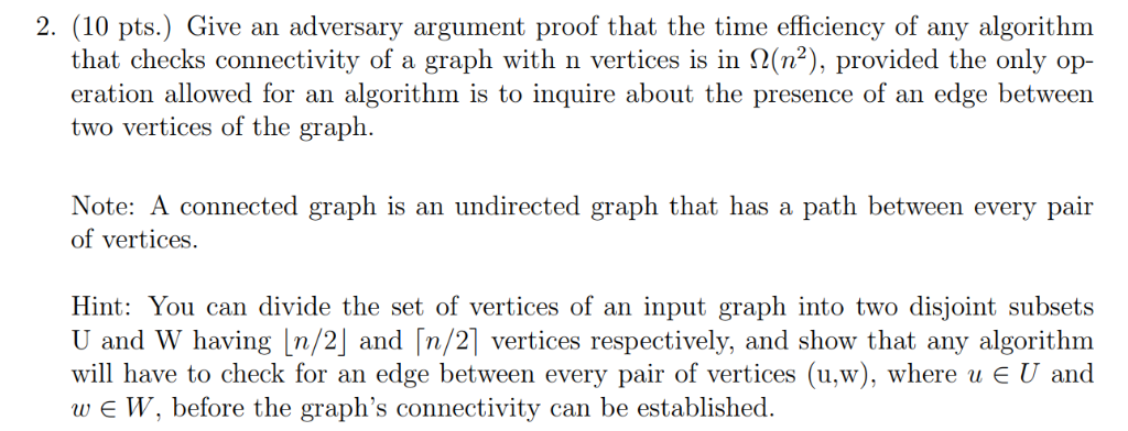 Solved 2. (10 pts.) Give an adversary argument proof that | Chegg.com