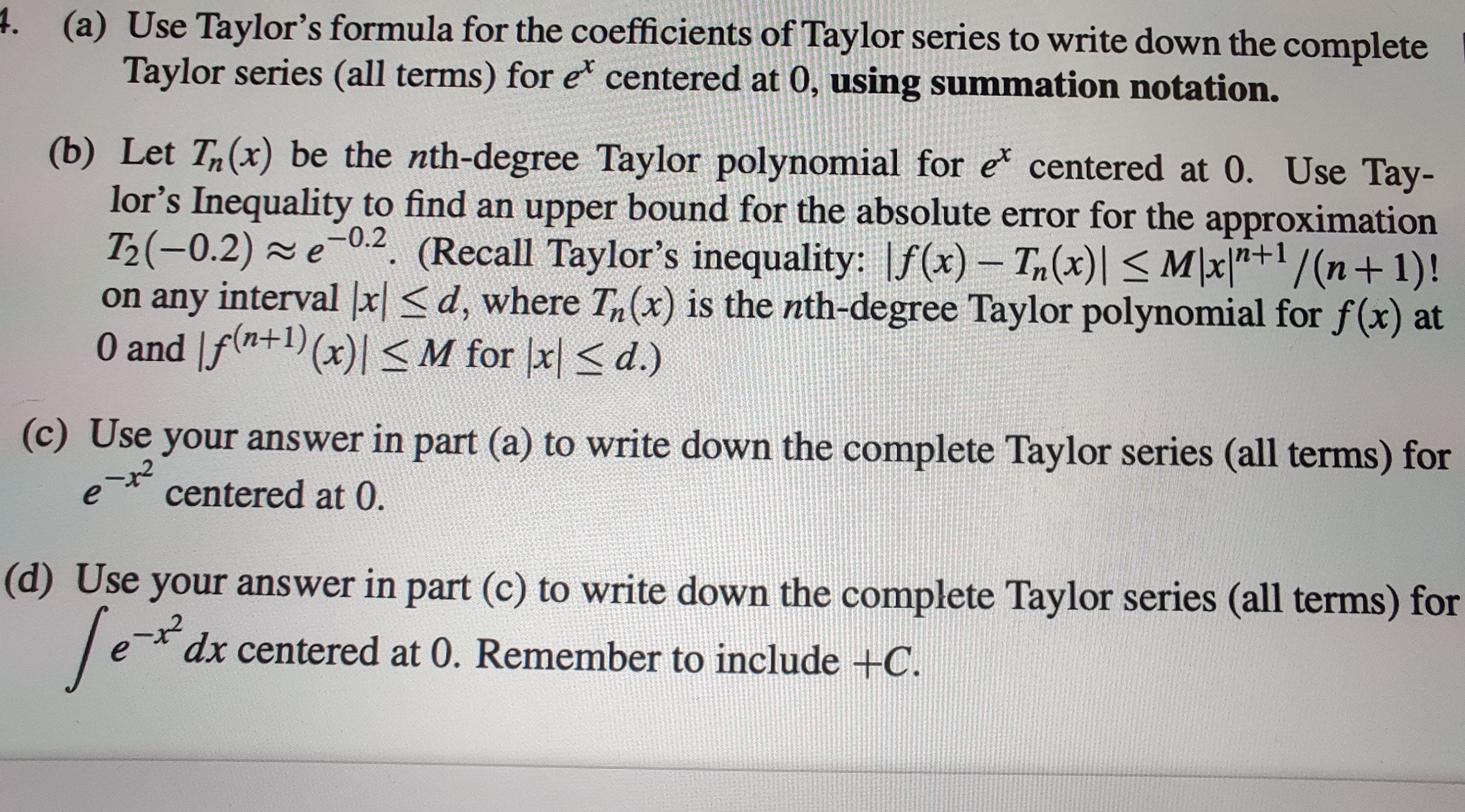 Solved A-D please. Use Taylor's formula for the coefficients | Chegg.com