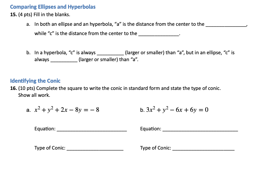 Solved Comparing Ellipses and Hyperbolas 15. (4 pts) Fill in | Chegg.com