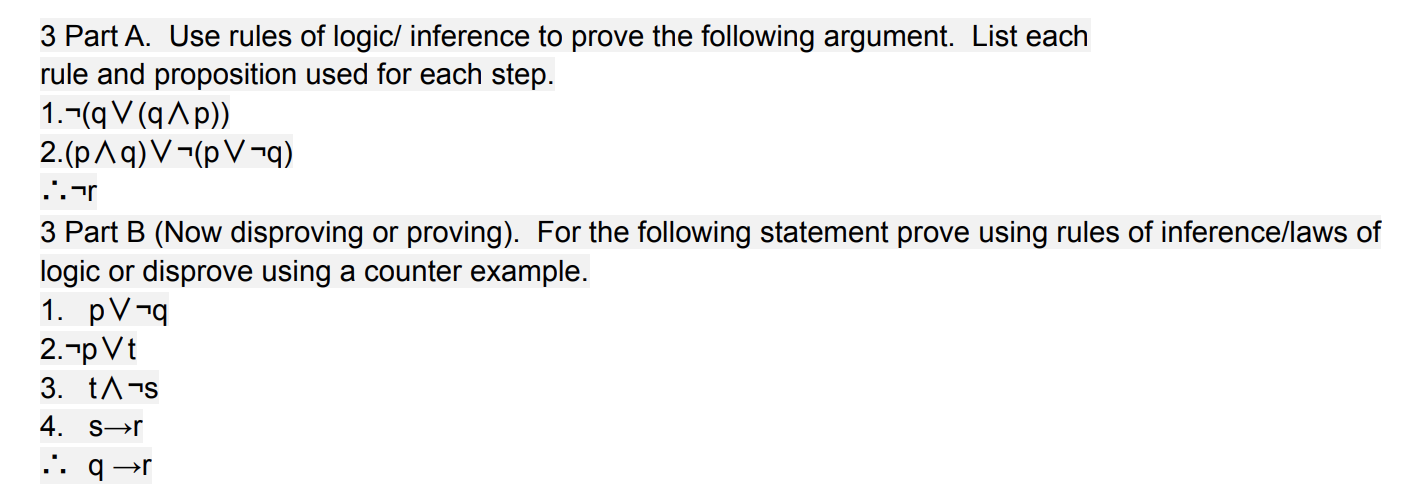 Solved 3 Part A. Use rules of logic/ inference to prove the | Chegg.com