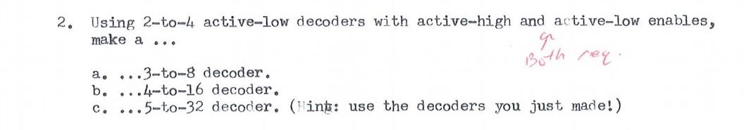 Solved 2. Using 2-to-4 active-low decoders with active-high | Chegg.com