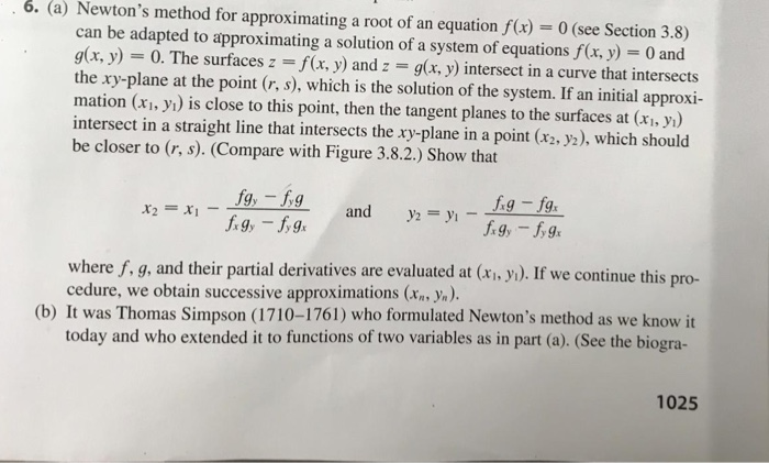 Solved 6. (a) Newton's method for approximating a root of an | Chegg.com