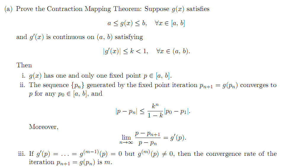 Solved (a) Prove the Contraction Mapping Theorem: Suppose | Chegg.com