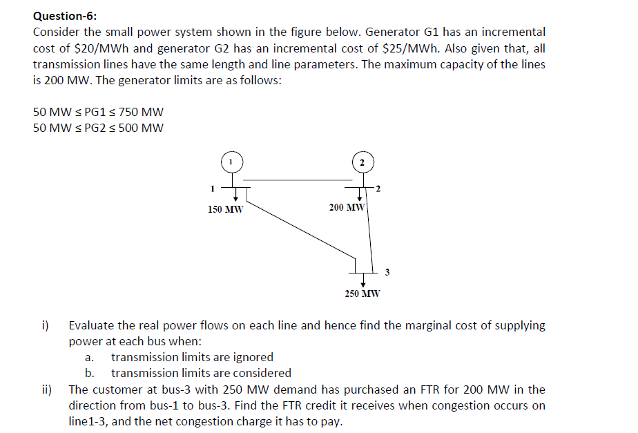 Solved Question-6: Consider the small power system shown in | Chegg.com