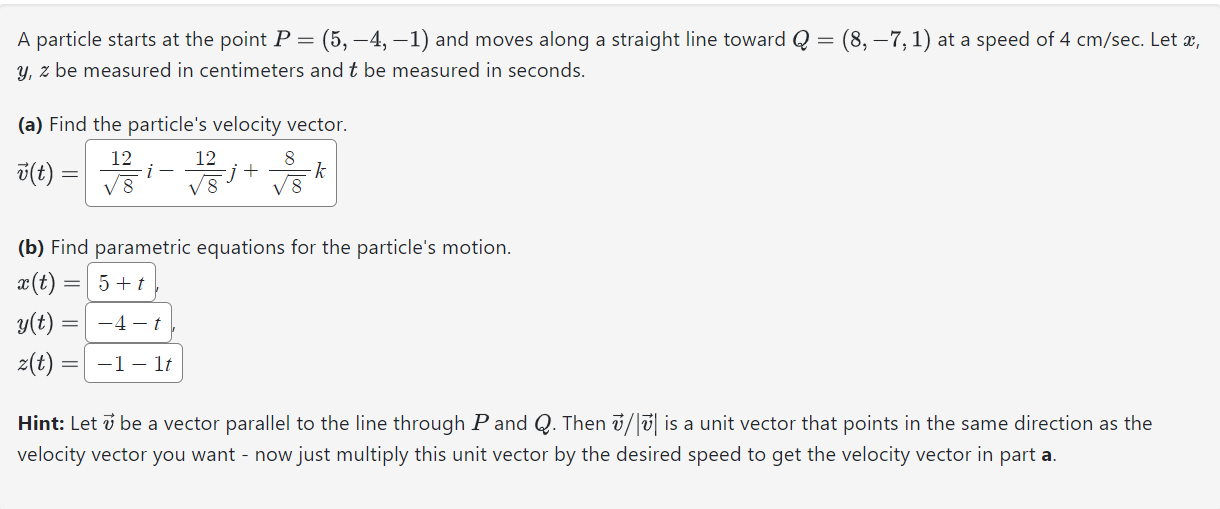 Solved A particle starts at the point P=(5,−4,−1) and moves | Chegg.com
