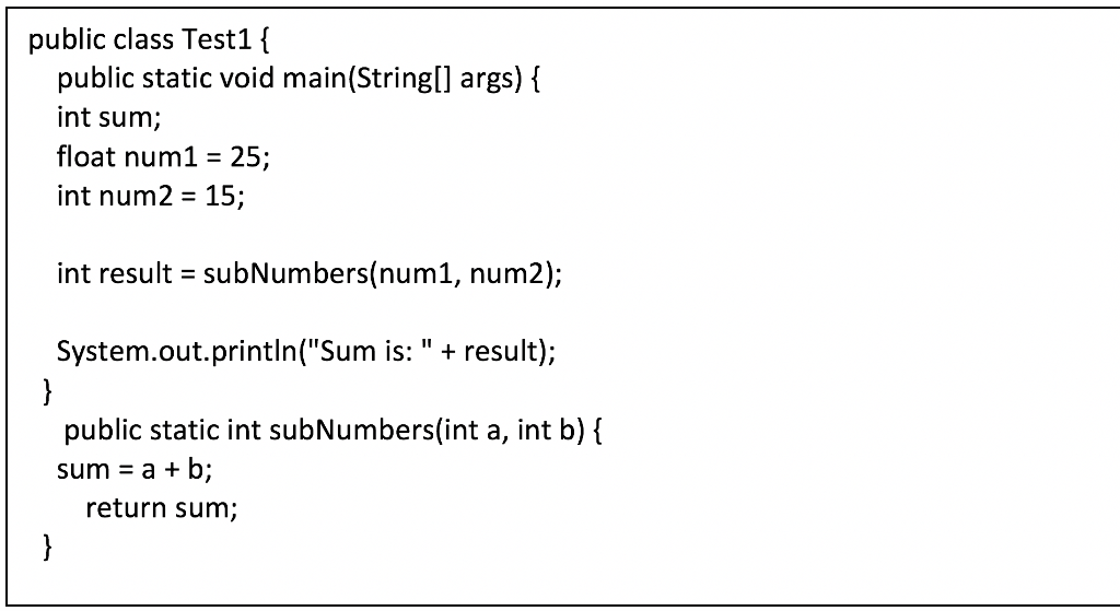 Solved public class Test1 { public static void main(String[] | Chegg.com