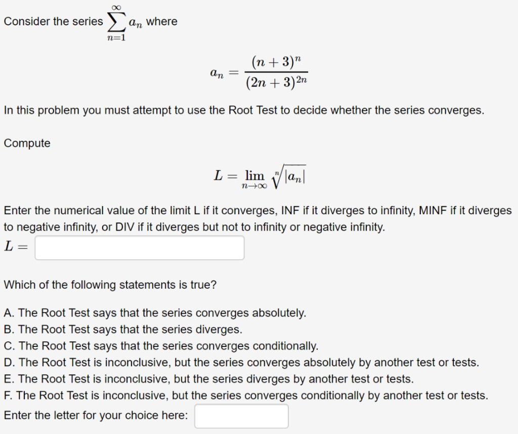 Solved Consider The Series n 1 an Where An n 3 n 2n 3 2n Chegg