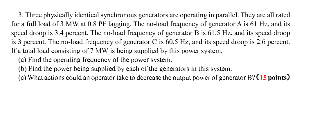 Solved 3. Three physically identical synchronous generators | Chegg.com