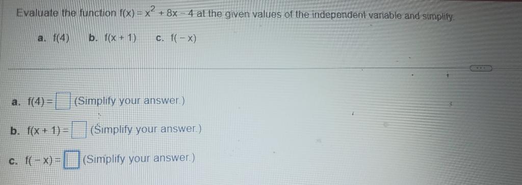 Solved evaluate the function of f(x)=x^2+8x-4 at the given | Chegg.com