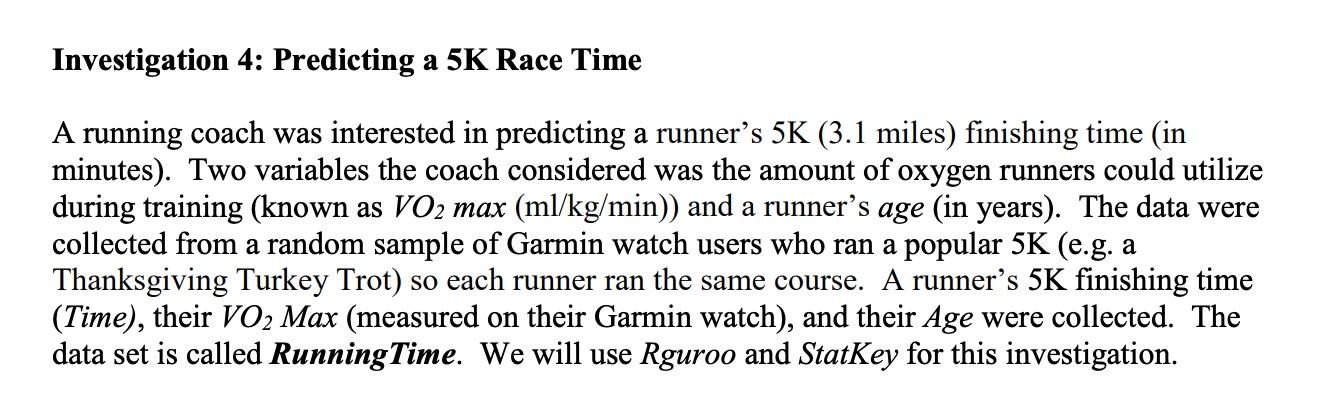 Investigation 4: Predicting a 5K Race Time A running | Chegg.com