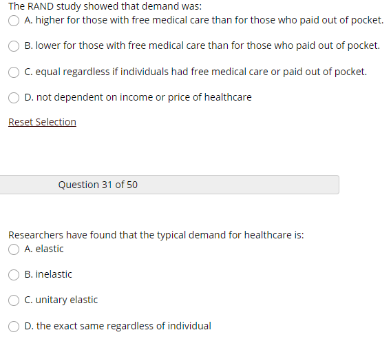 Solved The RAND study showed that demand was: A. higher for | Chegg.com