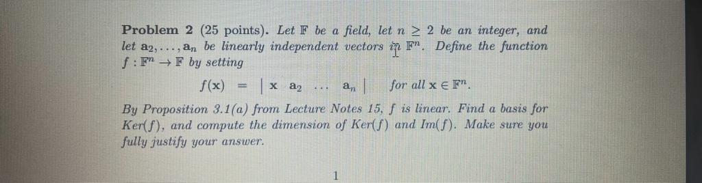 Solved Problem 2 ( 25 points). Let F be a field, let n≥2 be | Chegg.com